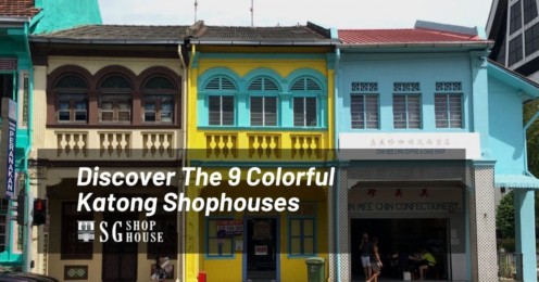 Discover The 9 Colorful Katong Shophouses - SG Shop House