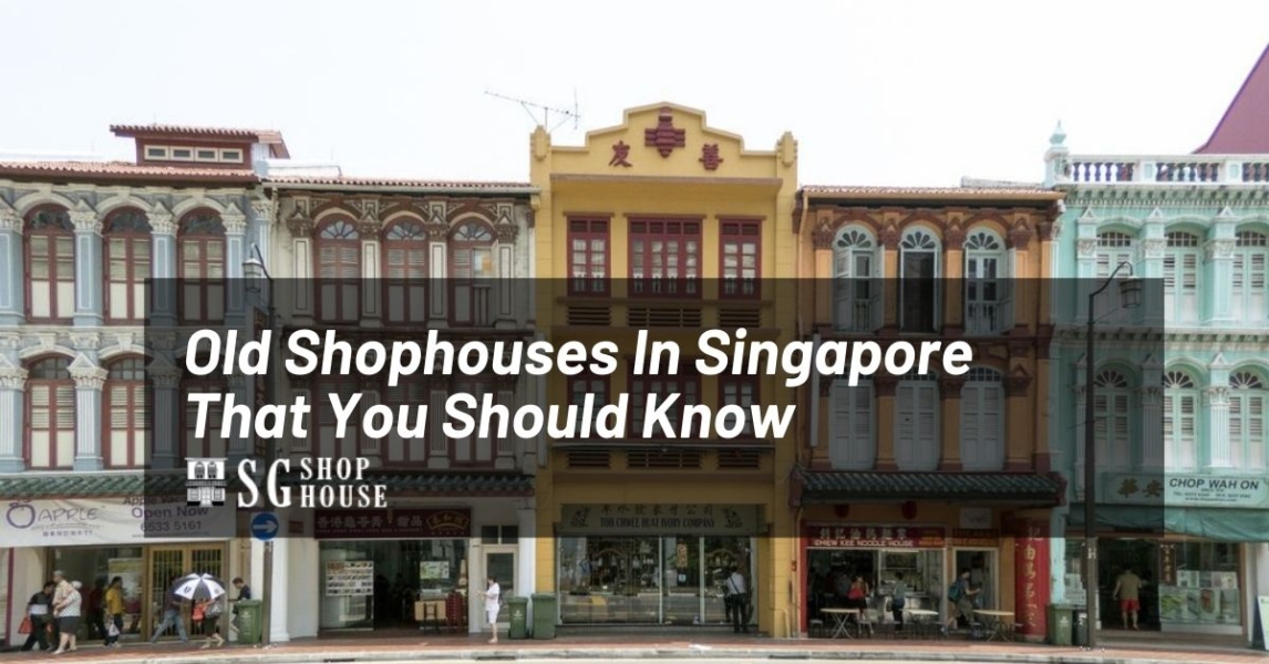 Singapore Shophouse | For Rent & Sales Shophouse Singapore - SG Shophouse